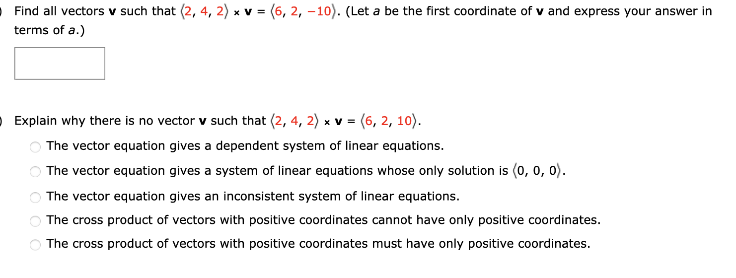 Solved Find all vectors v such that 2,4,2 ×v= 6,2,−10 . | Chegg.com