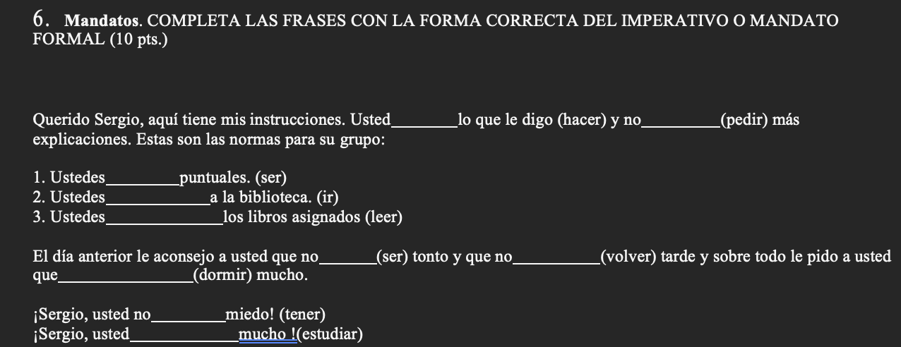 Solved 6. Mandatos. COMPLETA LAS FRASES CON LA FORMA | Chegg.com
