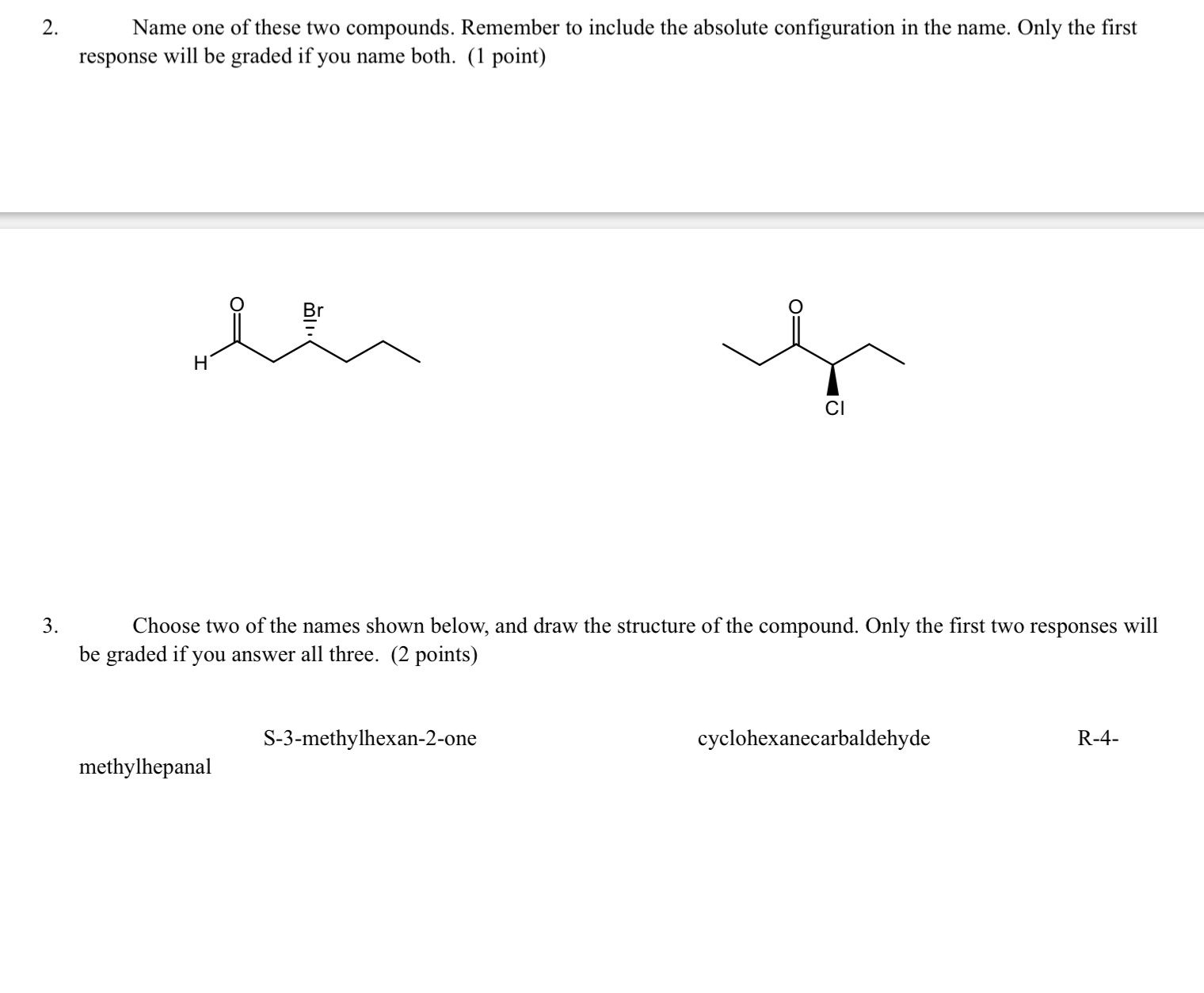 Solved 2. Name one of these two compounds. Remember to | Chegg.com