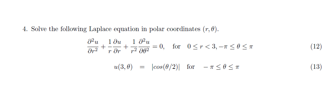 Solved 4. Solve the following Laplace equation in polar | Chegg.com