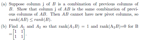 Solved (a) Suppose column j of B is a combination of | Chegg.com