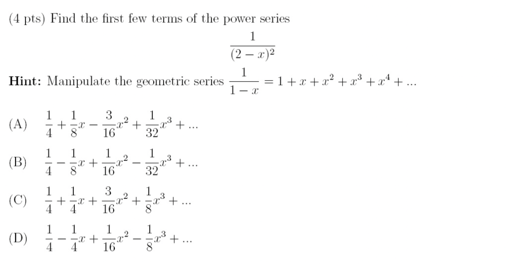 Solved (4 pts) Find the first few terms of the power series | Chegg.com