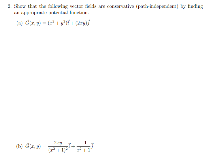 Solved 2. Show that the following vector fields are | Chegg.com