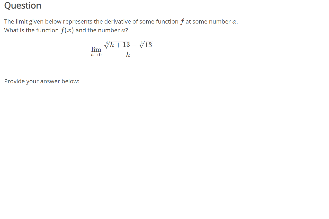 Solved QuestionThe limit given below represents the | Chegg.com