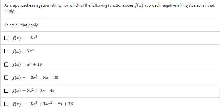 Solved As x approaches negative infinity, for which of the | Chegg.com