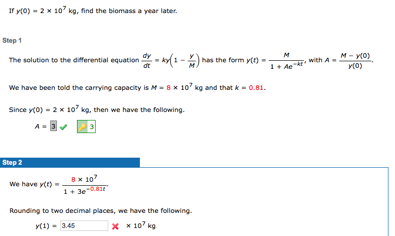 Solved If y(0) - 2 x 107 kg, find the biomass a year later. | Chegg.com