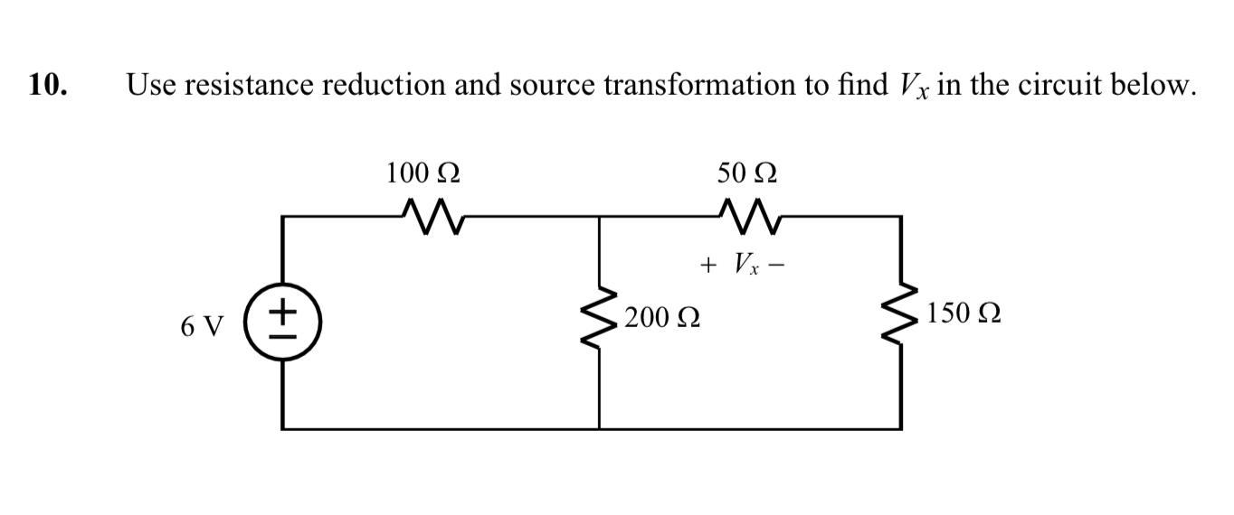 Solved 10. Use resistance reduction and source | Chegg.com