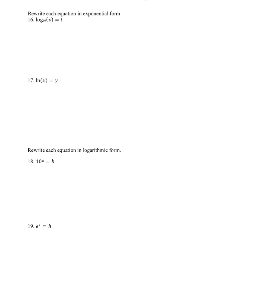 Solved Rewrite each equation in exponential form 16. | Chegg.com