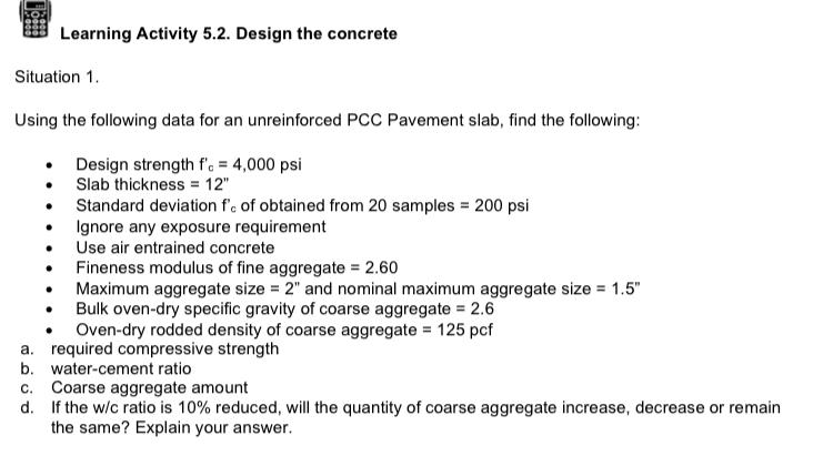 Solved Learning Activity 5.2. Design the concrete Situation | Chegg.com