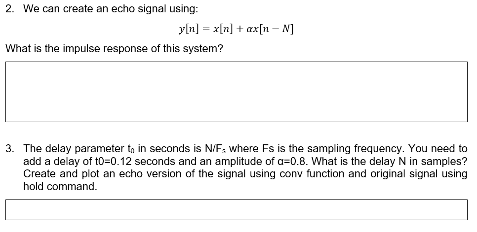 Solved Create an Echo Signal We will work on the 'matlab' | Chegg.com