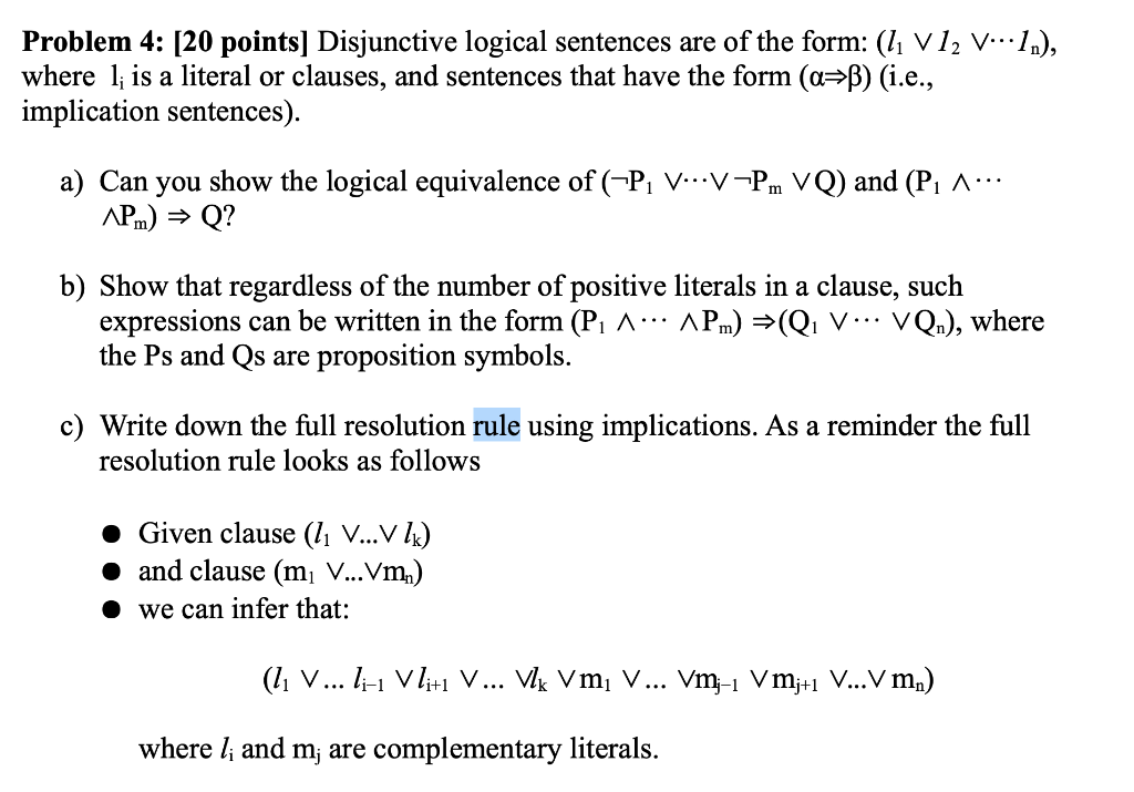 Disjunctive logical sentences are of the form: (l1 | Chegg.com