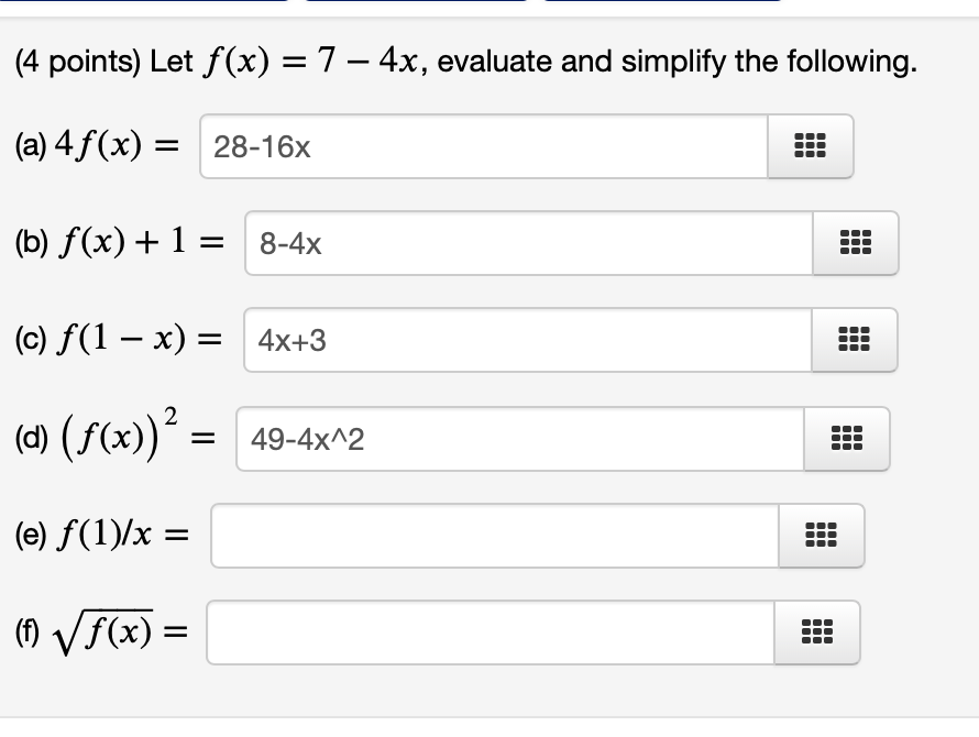 Solved (4 points) Given the function f(x) = 7x2 + 4x – 4. | Chegg.com
