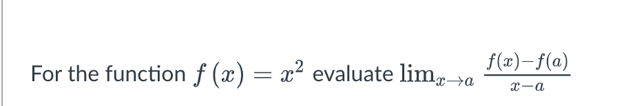Solved For the function f(x)=x2 evaluate | Chegg.com