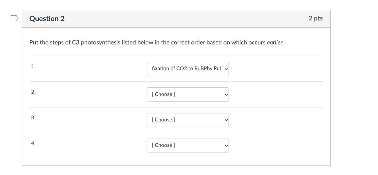 Solved Answer Options are: fixation of CO2 to RuBP by | Chegg.com