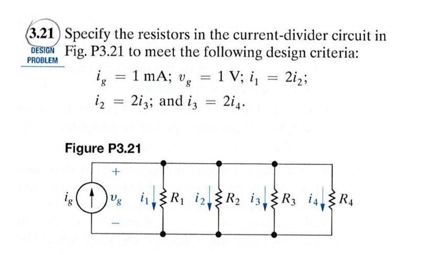 Solved 21 Specify the resistors in the current-divider | Chegg.com