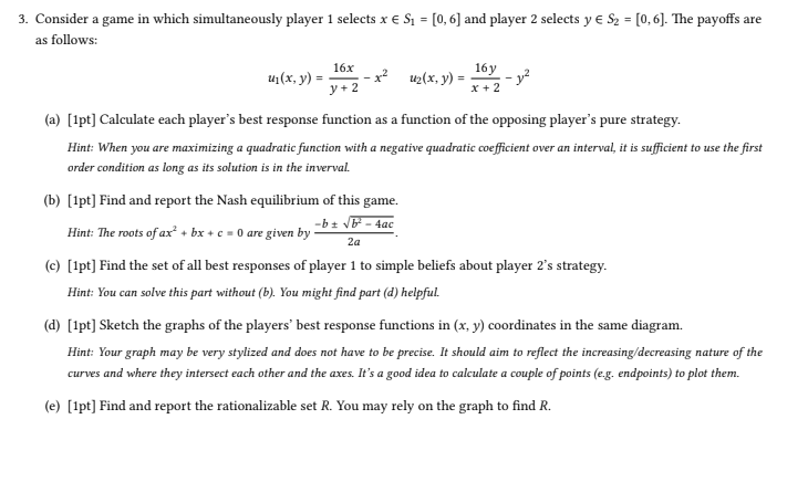 Solved 3. Consider a game in which simultaneously player 1 | Chegg.com
