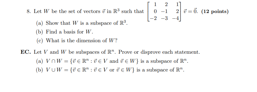 Solved 8. Let W be the set of vectors v in R3 such that | Chegg.com