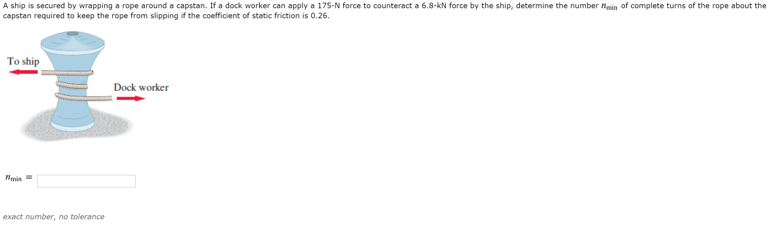 Solved A ship is secured by wrapping a rope around a | Chegg.com