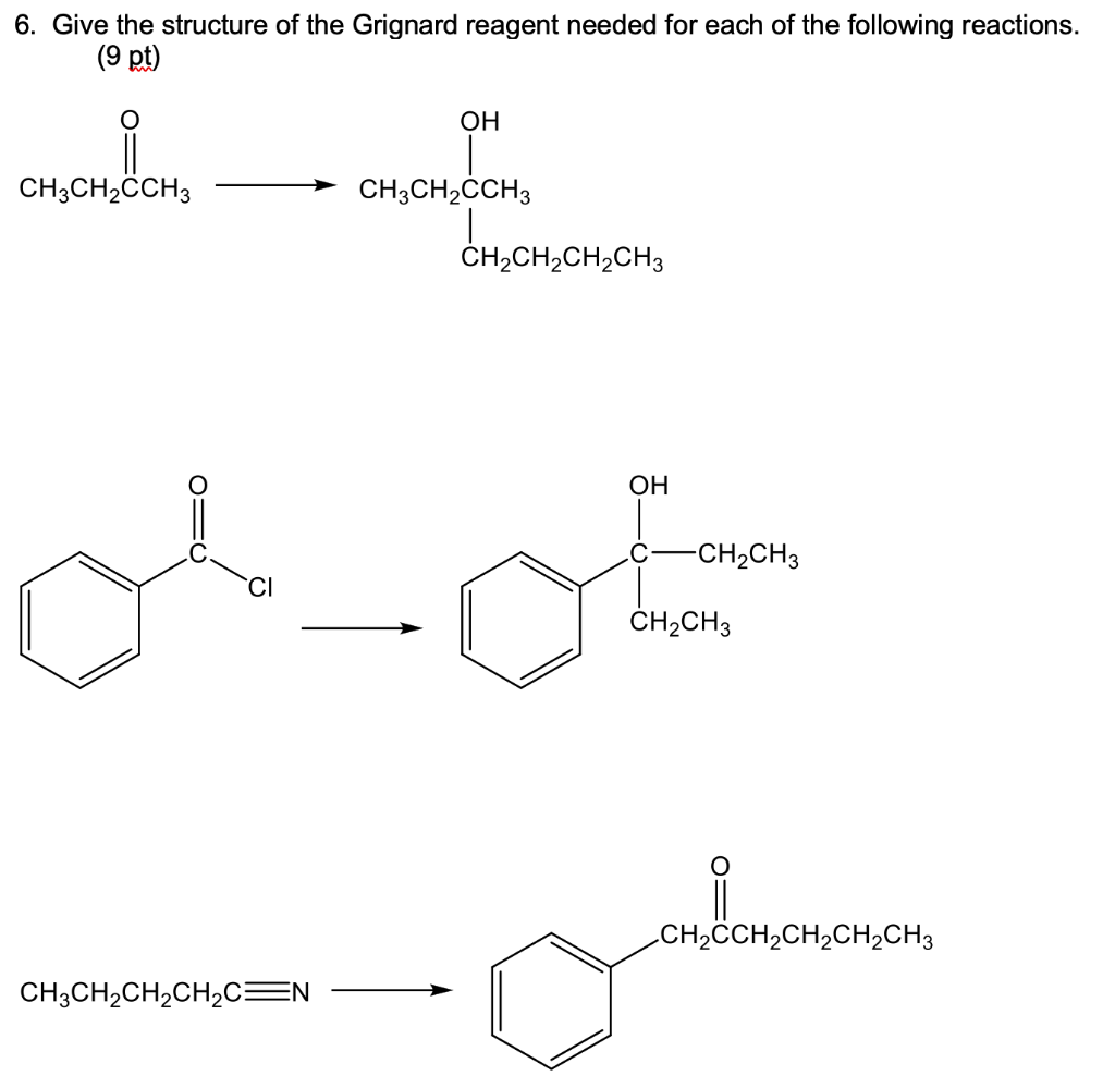 Solved 6. Give the structure of the Grignard reagent needed | Chegg.com