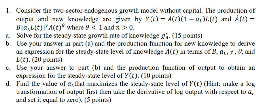 Solved Consider the two-sector endogenous growth model | Chegg.com