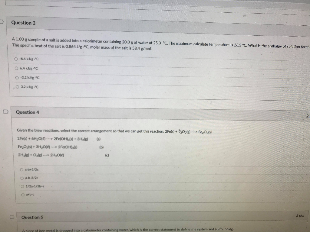Solved Question 3 A 1.00 g sample of a salt is added into a | Chegg.com