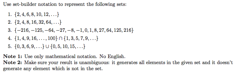 Solved Use Set Builder Notation To Represent The Following