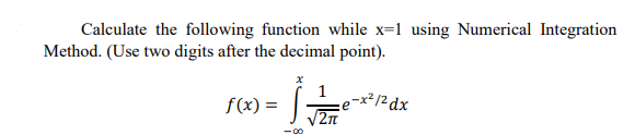 Solved Calculate the following function while x=1 using | Chegg.com