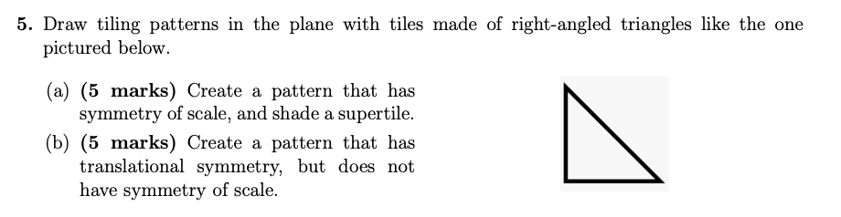 Solved 5. Draw tiling patterns in the plane with tiles made | Chegg.com