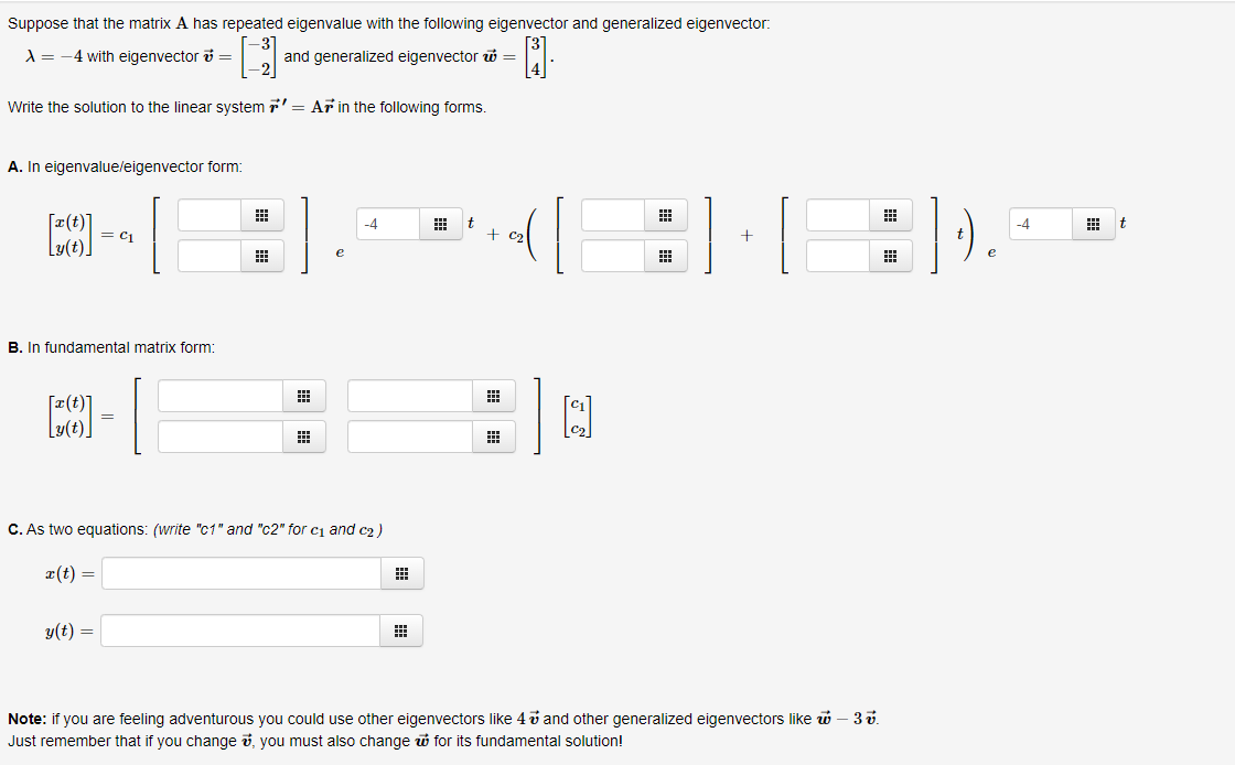 Solved Suppose that the matrix A has repeated eigenvalue | Chegg.com