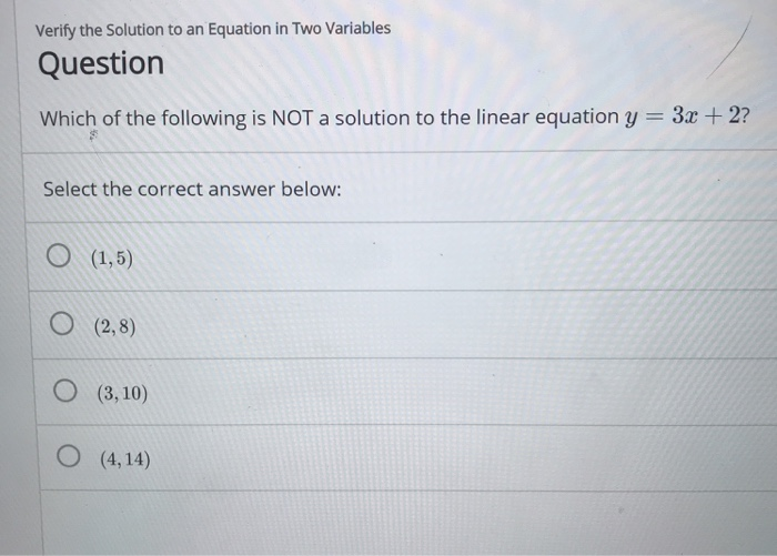Solved Verify the Solution to an Equation in Two Variables | Chegg.com