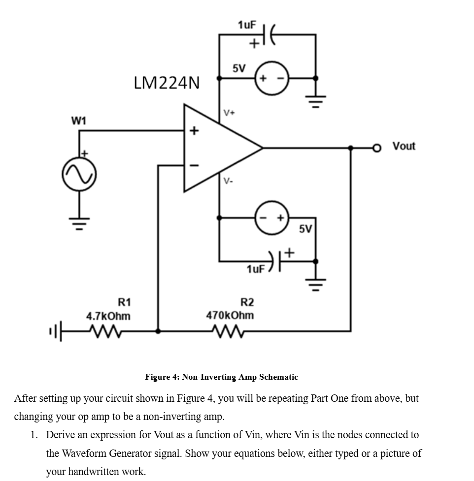 Solved Figure 4: Non-Inverting Amp SchematicAfter setting up | Chegg.com