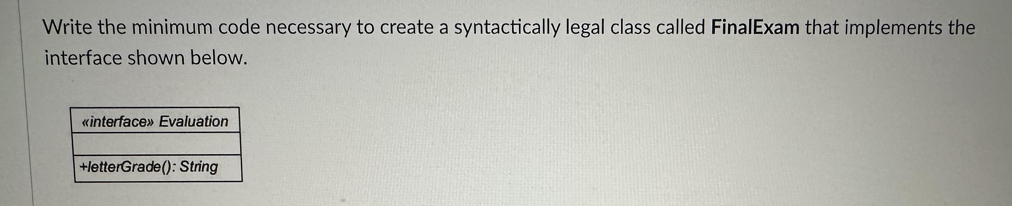 Solved Write the minimum code necessary to create a | Chegg.com