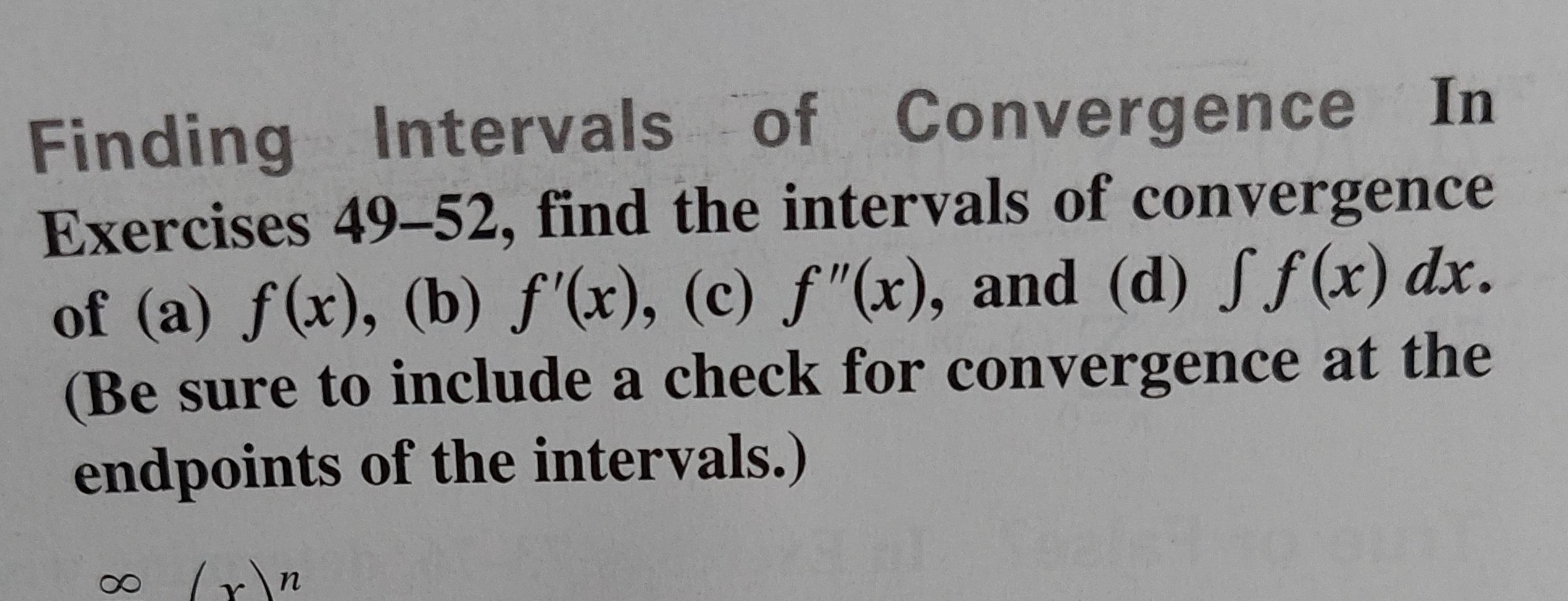 Solved Finding Intervals of Convergence In Exercises 49-52, | Chegg.com
