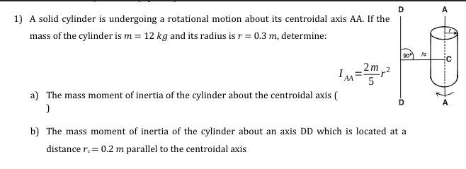 Solved A solid cylinder is ﻿undergoing a rotational motion | Chegg.com
