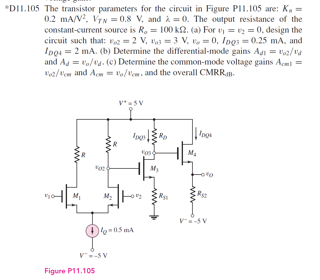 Solved = *D11.105 The transistor parameters for the circuit | Chegg.com