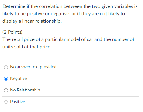Solved Determine if the correlation between the two given | Chegg.com
