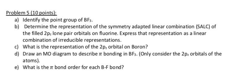 Solved Problem 5 (10 points a) Identify the point group of | Chegg.com