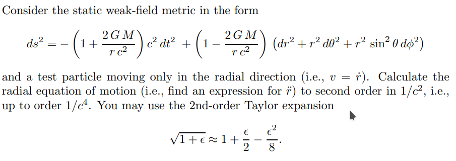 Solved Consider the static weak-field metric in the form ds2 | Chegg.com