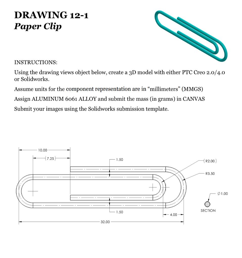 Solved DRAWING 12-1 Paper Clip INSTRUCTIONS: Using the | Chegg.com