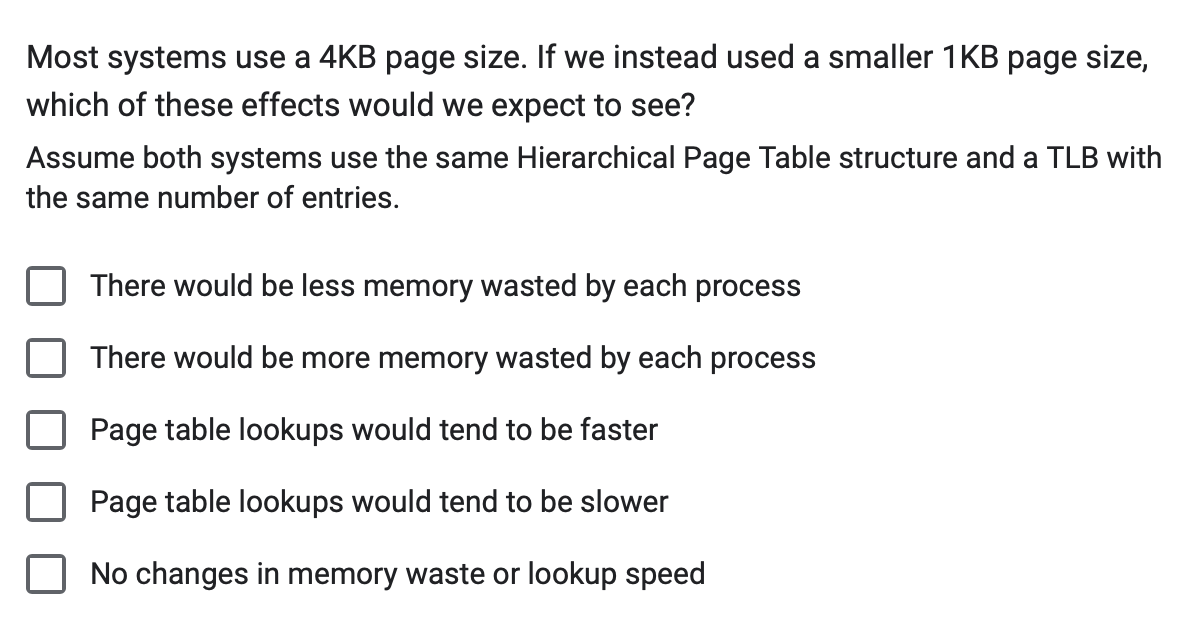 Solved Most systems use a 4 KB page size. If we instead used | Chegg.com