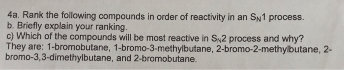 Solved 4a. Rank the following compounds in order of | Chegg.com