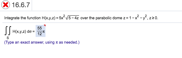 Solved X) 16.6.7 Integrate the function H(x.y.z)-5x2 5-4z | Chegg.com