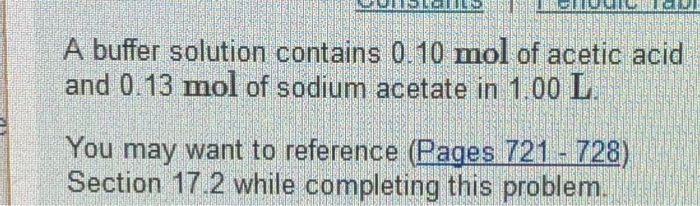 Solved A buffer solution contains o. 10 mol of acetic acid | Chegg.com