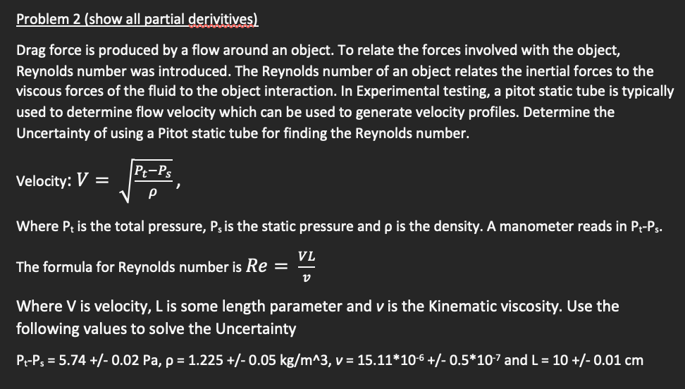 Solved Problem 2 (show all partial derivitives) Drag force | Chegg.com