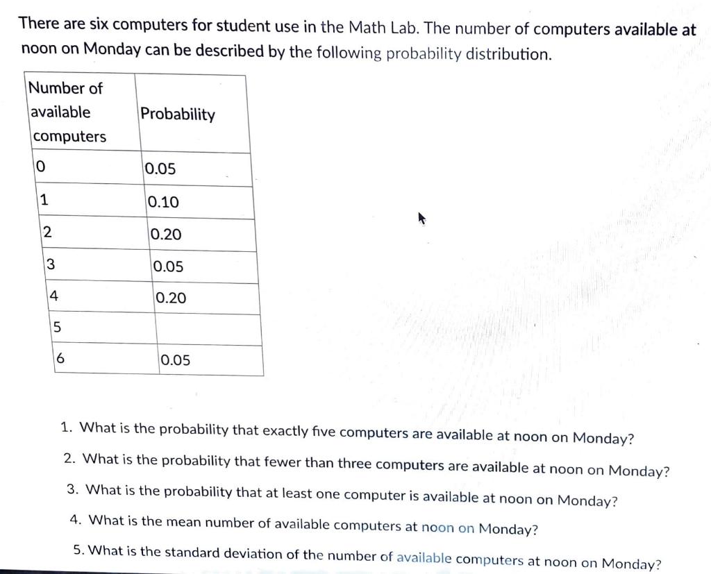Solved There are six computers for student use in the Math | Chegg.com