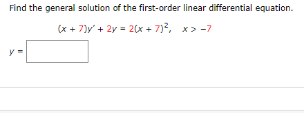 Solved Find the general solution of the first-order linear | Chegg.com