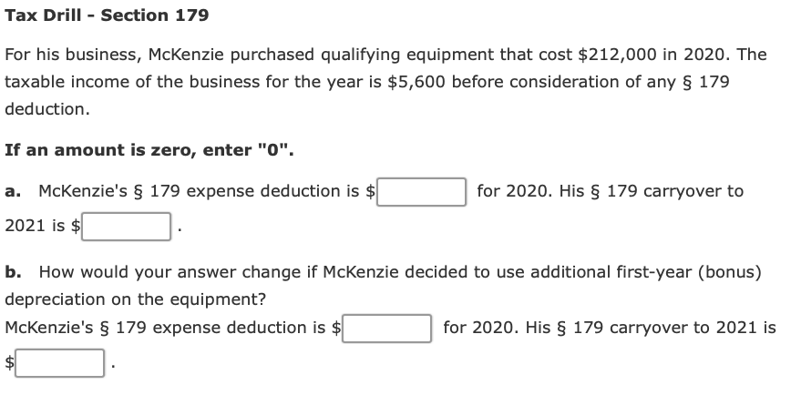 Solved Tax Drill - Section 179 For his business, McKenzie | Chegg.com