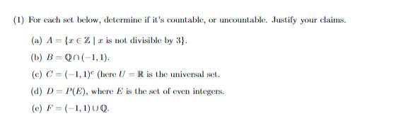 Solved (1) For cach set below, determine if it's countable, | Chegg.com