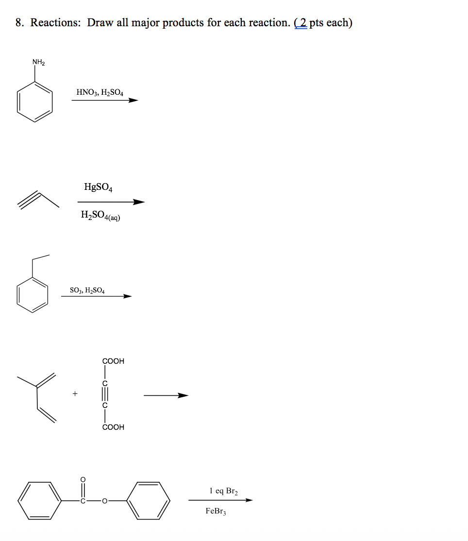 Solved 8. Reactions: Draw all major products for each | Chegg.com
