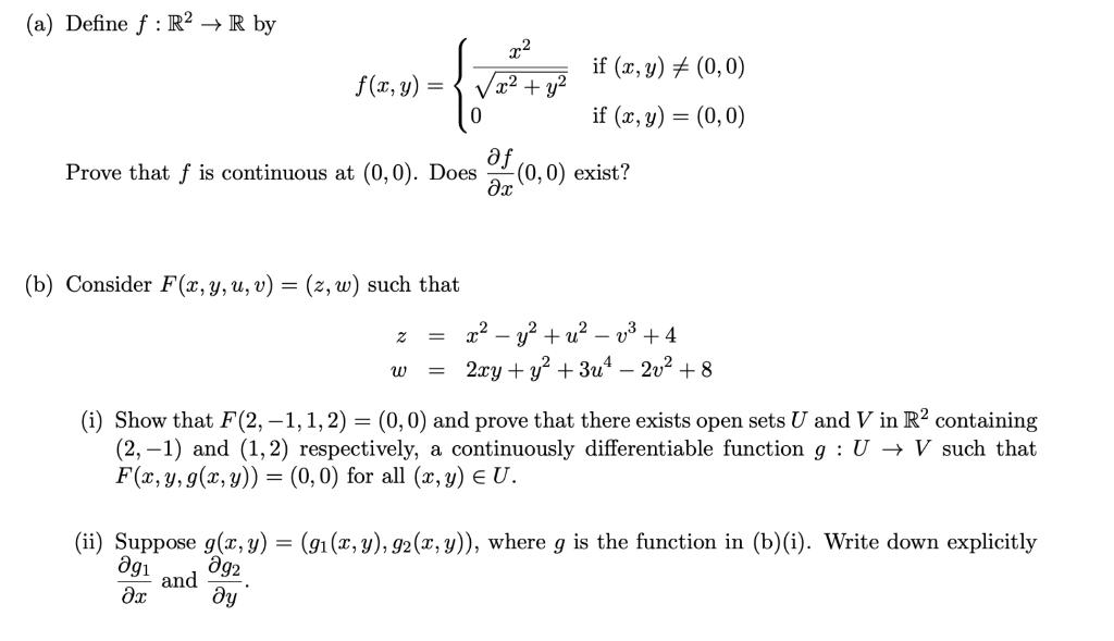 Solved (a) Define f: R2 + R by if (x, y) = (0,0) f(x, y) = | Chegg.com